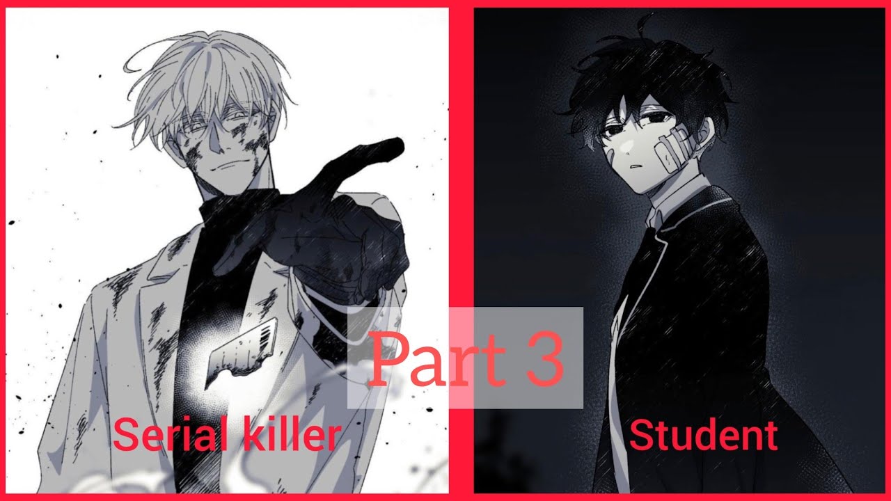 Serial Killer falls in love with a high school student Part-3 | love ...
