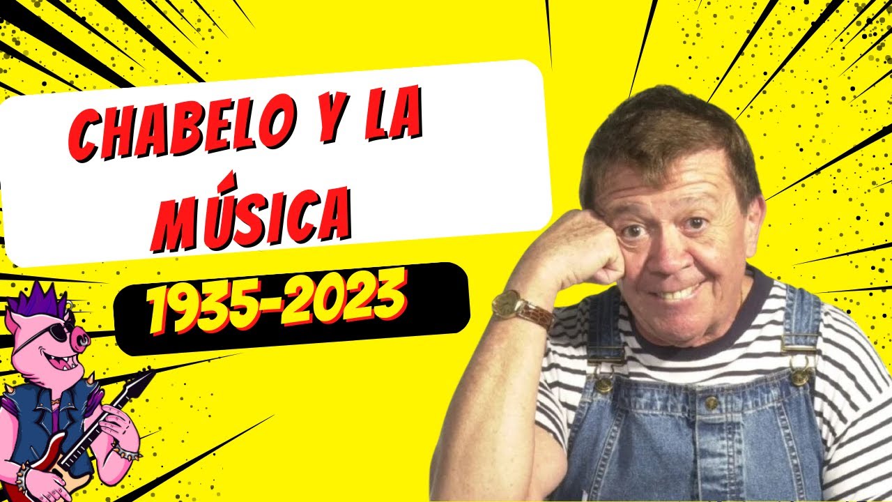 Chabelo y la Música| Muerte de Chabelo - YouTube
