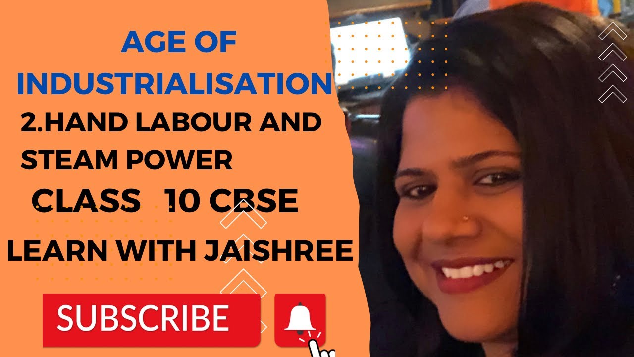 Age of industrialisation history class ten cbse human labour and steam ...