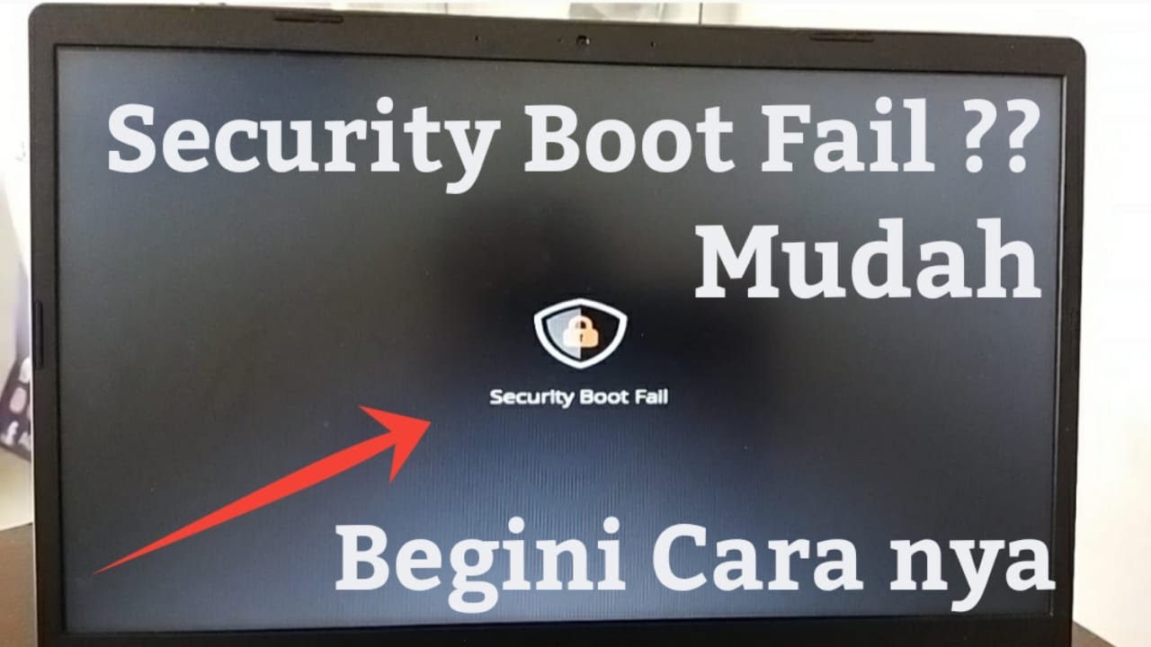 Cara mengatasi Security Boot Fail Laptop Acer Aspire 3 - YouTube
