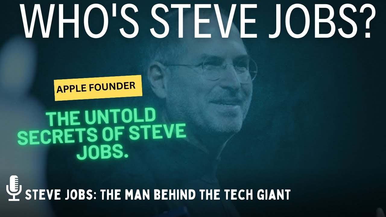 Who's Steve Jobs | The untold secrets of Steve Jobs |How Steve Jobs ...