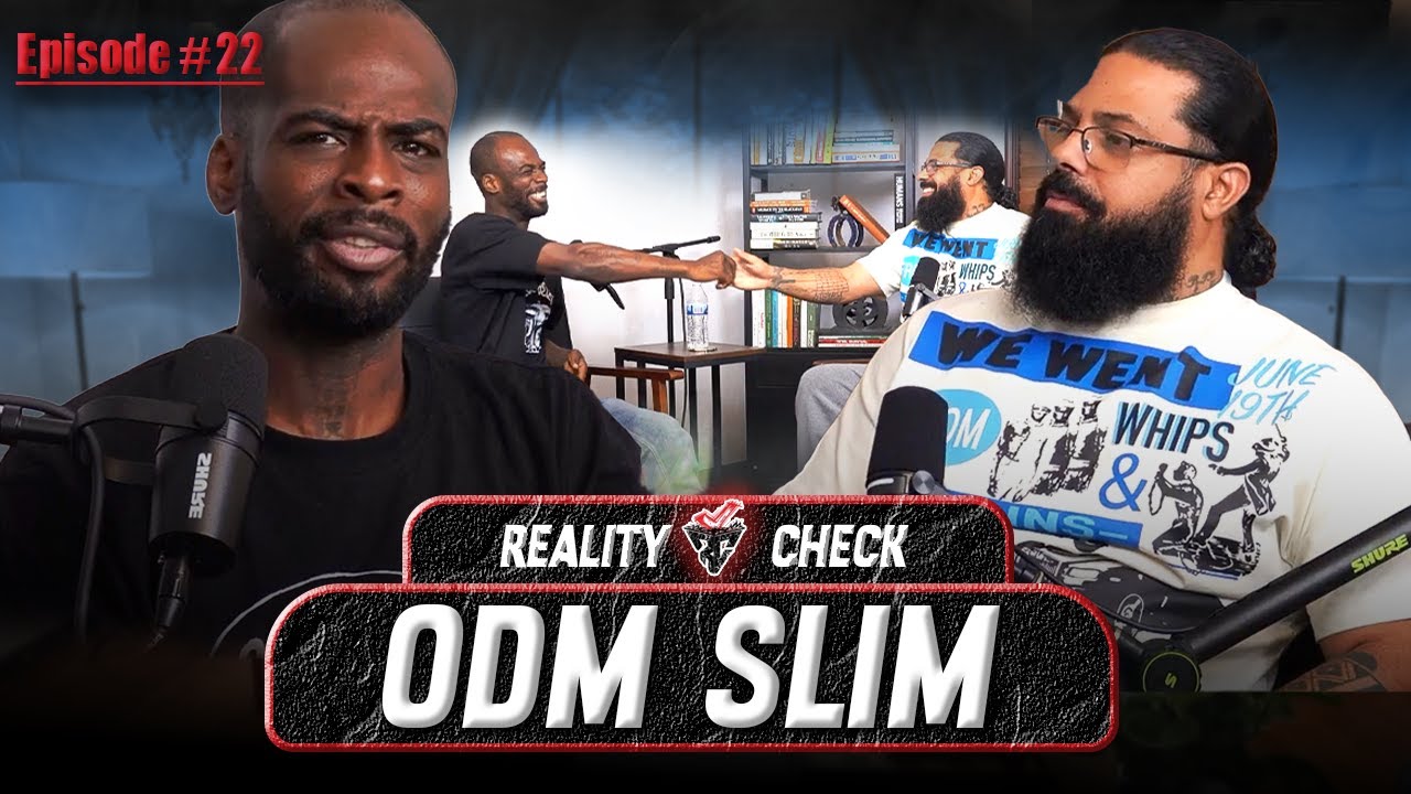 ODM Slim Shares His Journey Growing Up in Inner-City LA | Reality Check ...