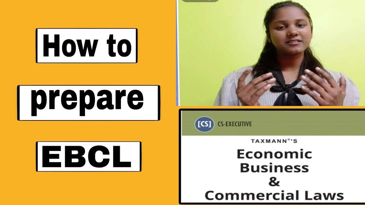 How to prepare EBCL #csexecutive #icsi#howtoprepareexam - YouTube