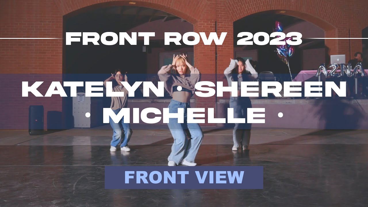 Katelyn Tran • Shereen He • Michelle Chamale | AZNA Front Row 2023 ...