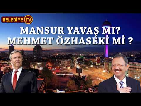 31 Mart Yerel Seçimlerde Ankara Büyükşehir Belediyesini Kim kazanır. Mansur Yavaş mı? yoksa Mehmet Ö