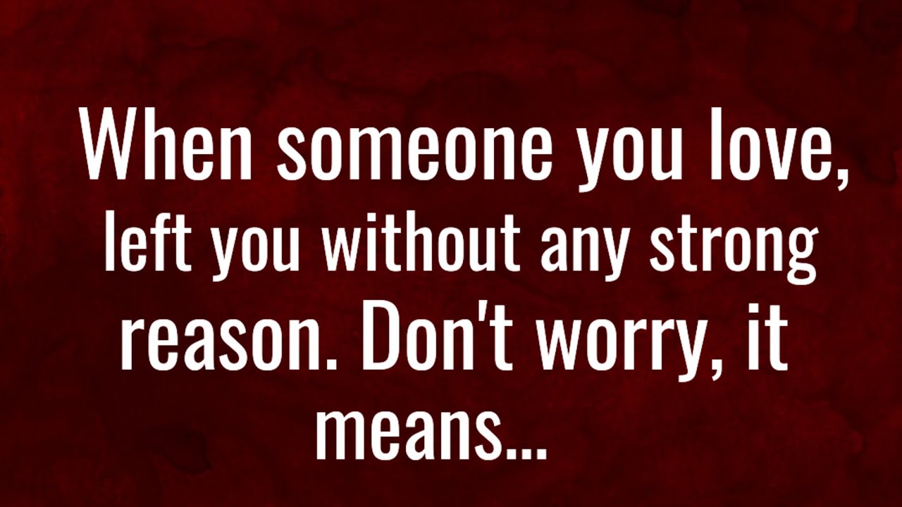 When Someone Left You Without Any Strong Reason | Psychology Facts ...