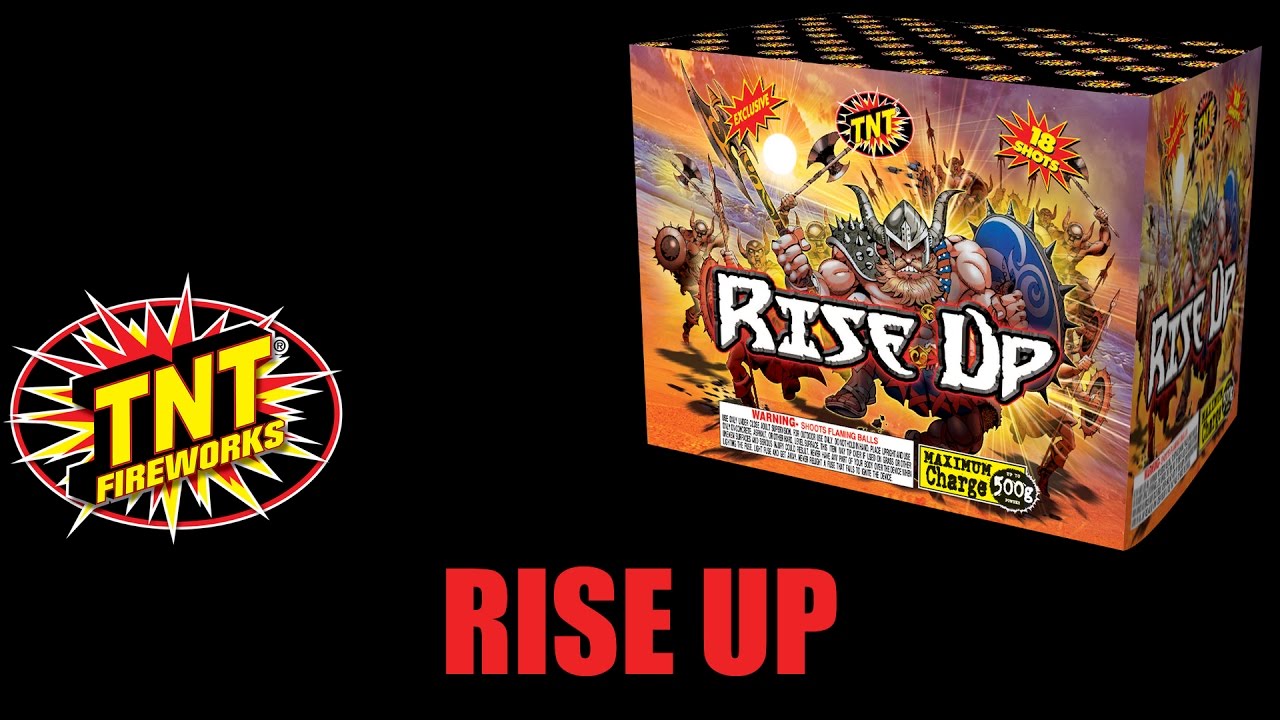 Rise Up - TNT Fireworks® Official Video - YouTube