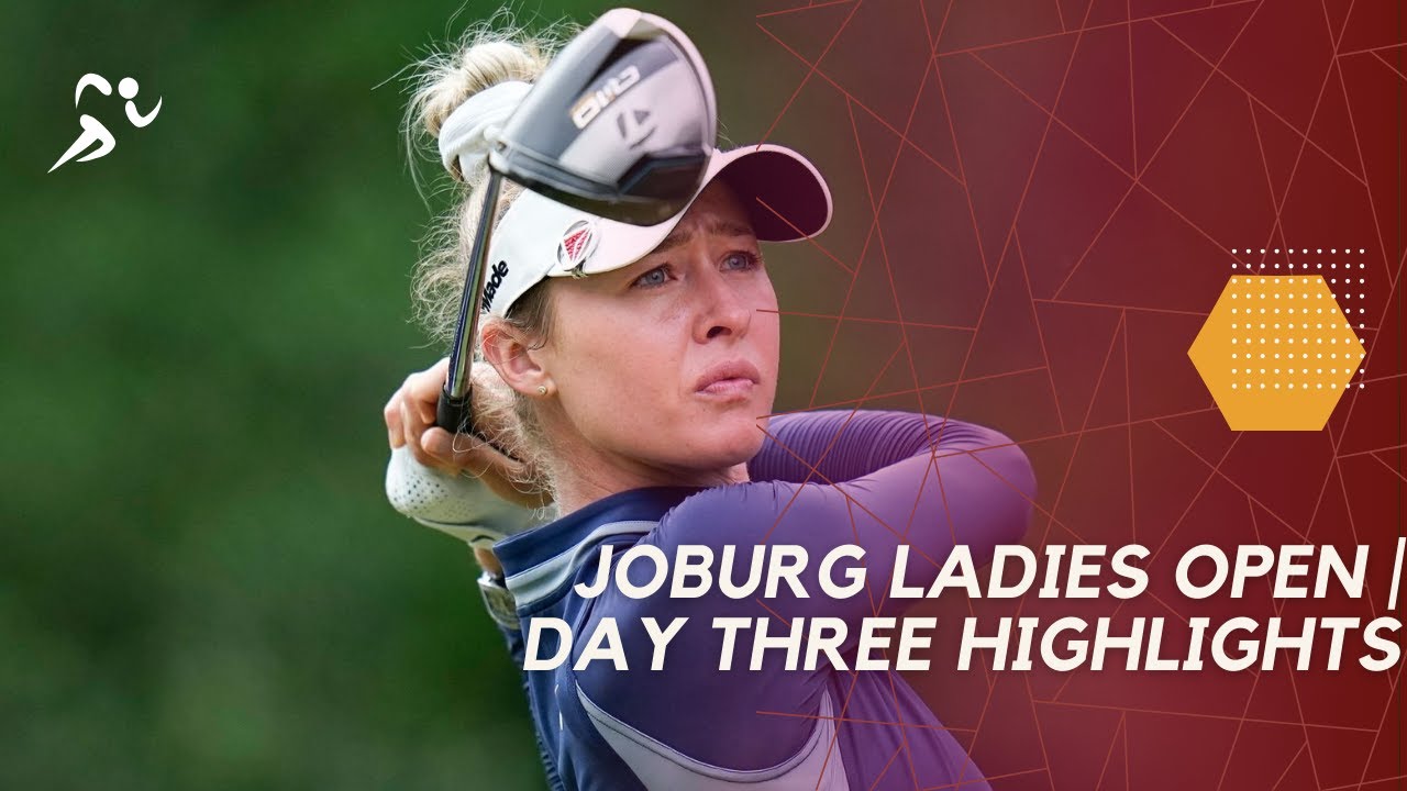Joburg Ladies Open | Day three highlights - YouTube