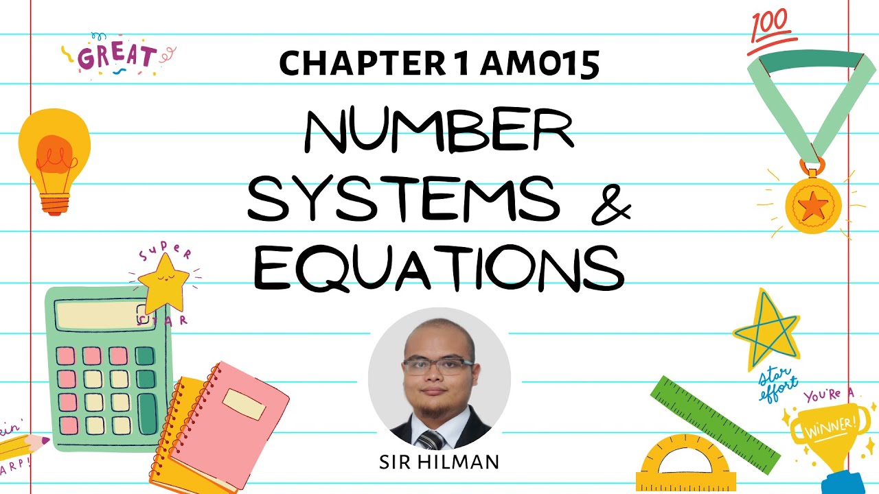 NUMBER SYSTEMS & EQUATIONS | Chapter 1.1 Real Numbers | AM015 ...