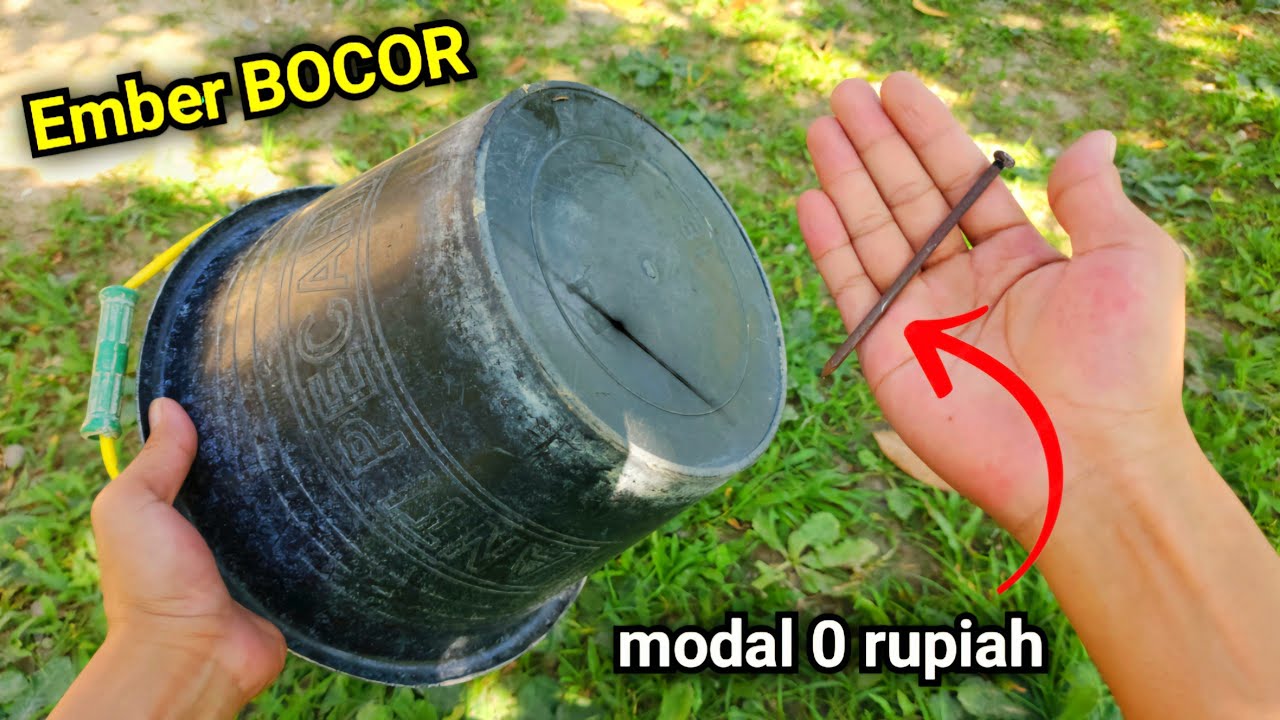 Begini cara menambal EMBER BOCOR tanpa LEM !! - YouTube
