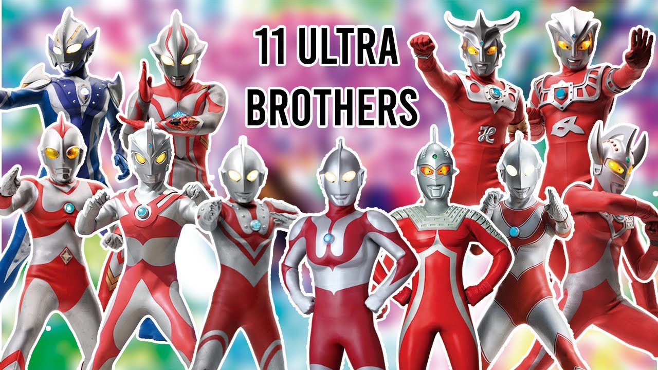 AWALNYA 6 ULTRAMAN, AKHIRNYA 11 ULTRAMAN !! - 11 Anggota Ultra Brothers ...
