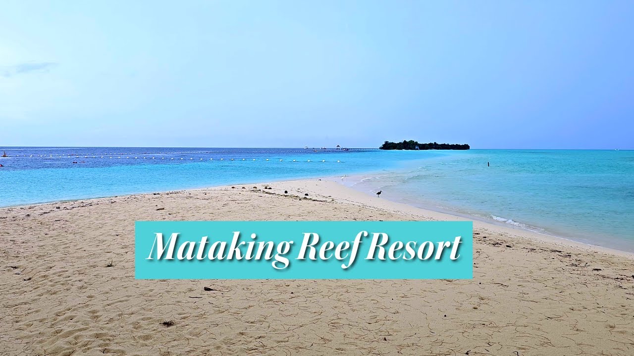 Mataking Reef Resort - YouTube