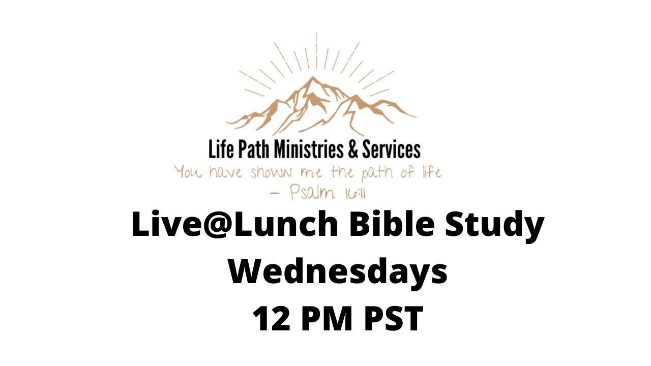 Live at Lunch Bible Study: The Temple Lesson 4 - YouTube