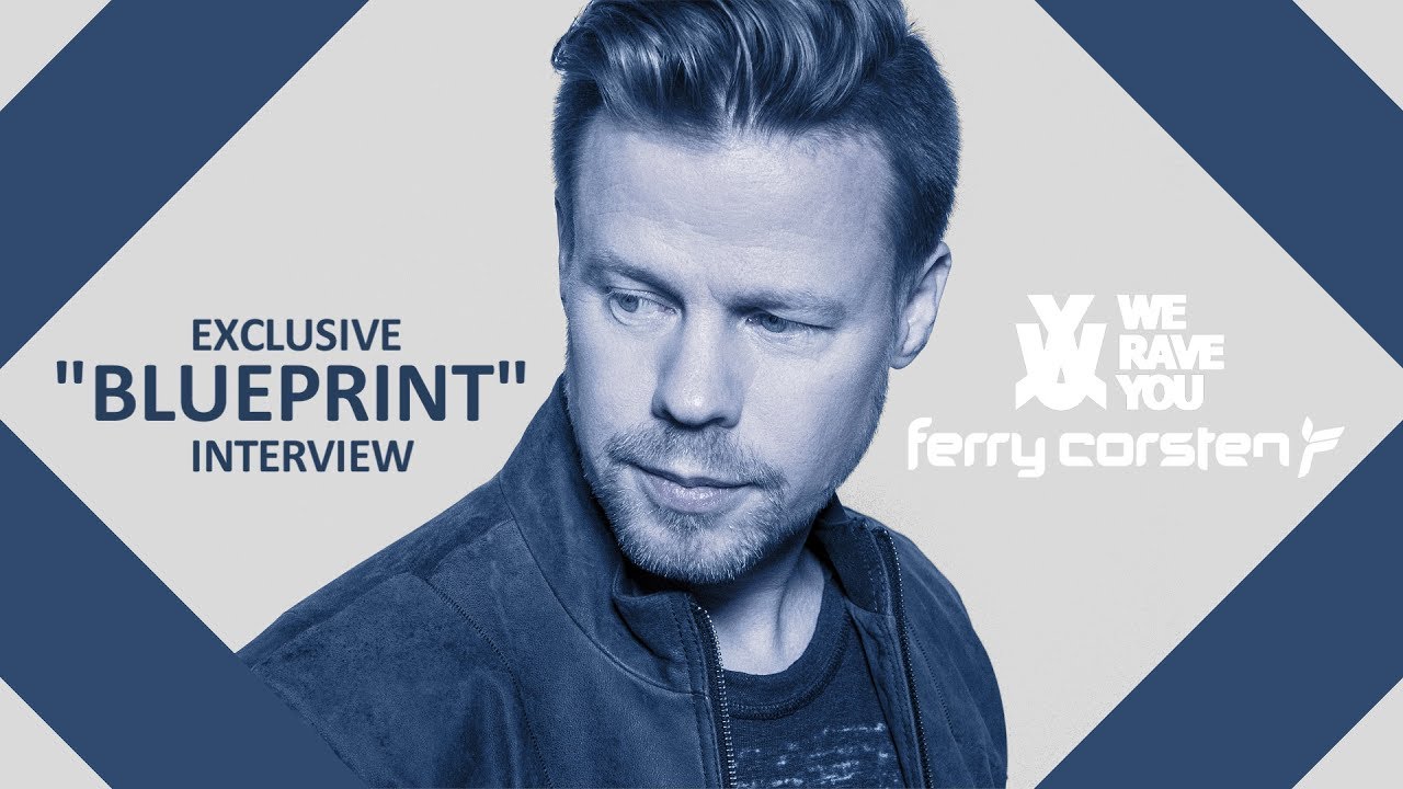 Exclusive Inteview: Ferry Corsten talks "Blueprint" concept album - YouTube