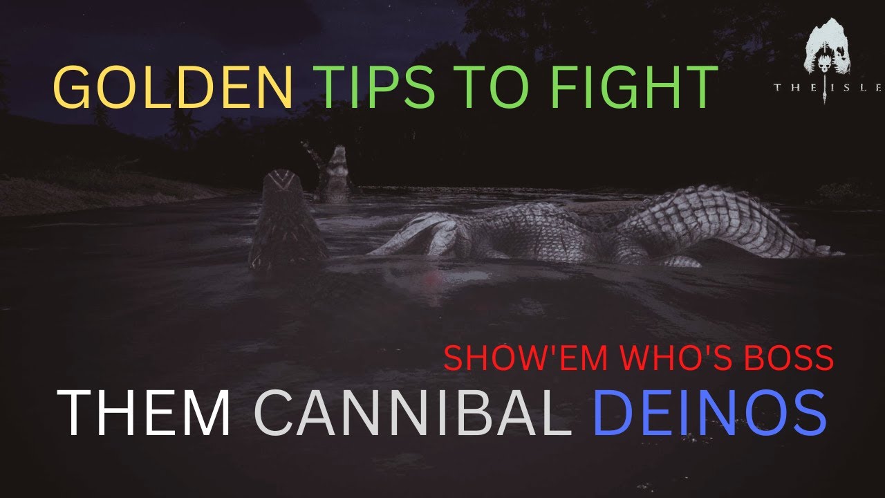 Golden tips to fight Deinosuchus cannibals | The Isle Evrima - YouTube