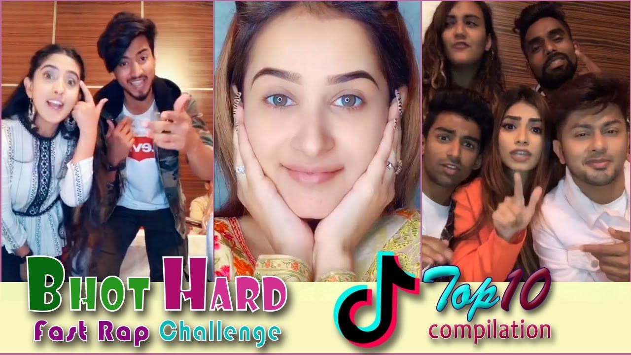 Bhot Hard - Fast Rap Challenge 🎵 Top 10 Tik Tok India Videos 💖 ...