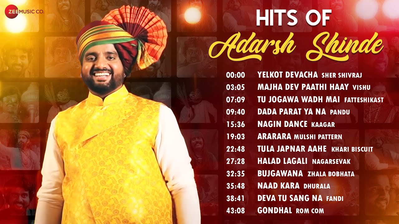 Hits of Adarsh Shinde - Full Album | Yelkot Devacha, Tu Jogawa Wadh Mai ...