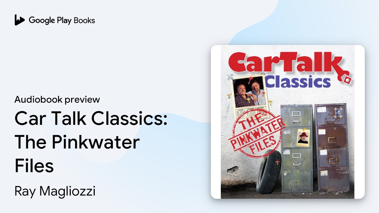 Car Talk Classics: The Pinkwater Files by Ray Magliozzi · Audiobook ...
