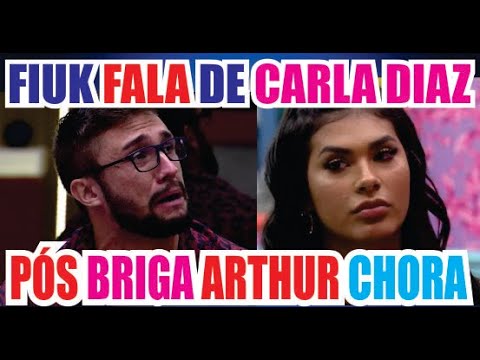 🔥´BBB21´ Fiuk fala de Carla e pós BRIGA Arthur CHORA no BIG BROTHER BRASIL