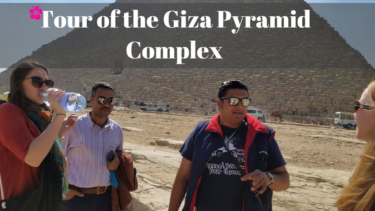 Tour of the Pyramids of Giza Complex - YouTube