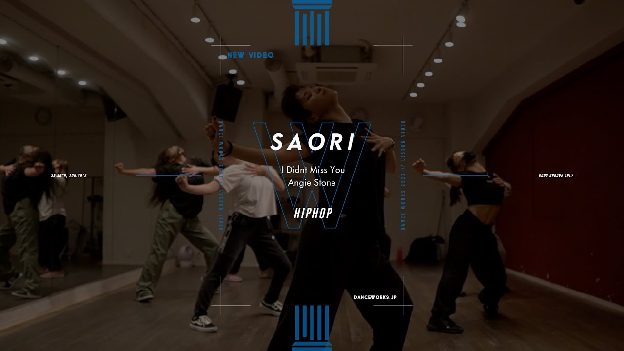 SAORI - HIPHOP " Wish I Didnt Miss You "【DANCEWORKS】 - YouTube