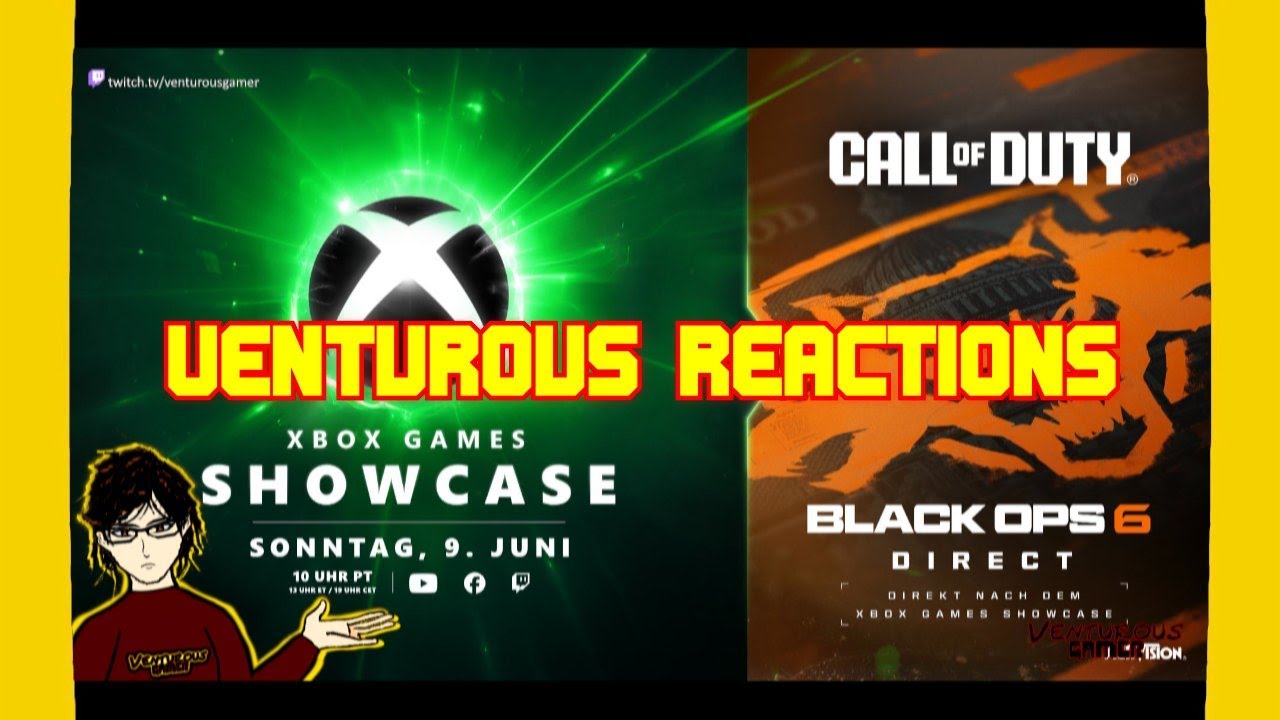 Venturous Reactions: Xbox Games Showcase + Call of Duty: Black Ops 6 ...