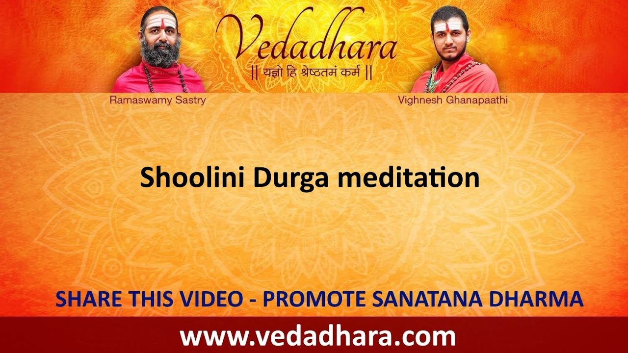 Shoolini Durga meditation - YouTube