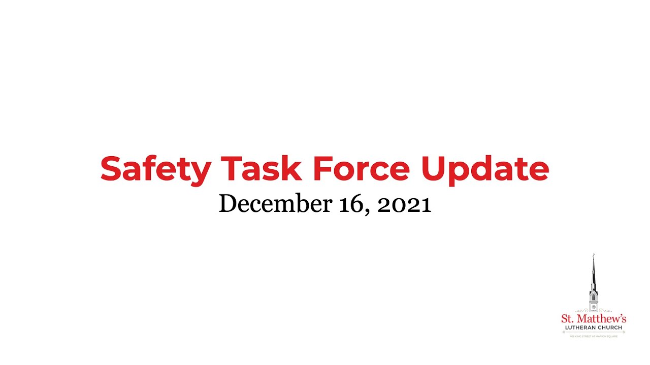 Safety Task Force Update, December 16th, 2021 - YouTube