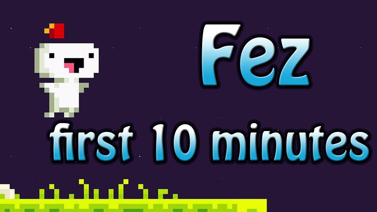 Fez - First 10 Minutes (PC Gameplay) - YouTube