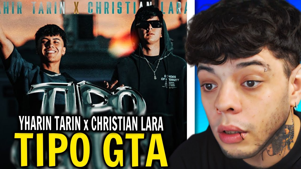 (REACCIÓN) Yahir Tarin & Christian Lara - Tipo GTA (Video Oficial ...