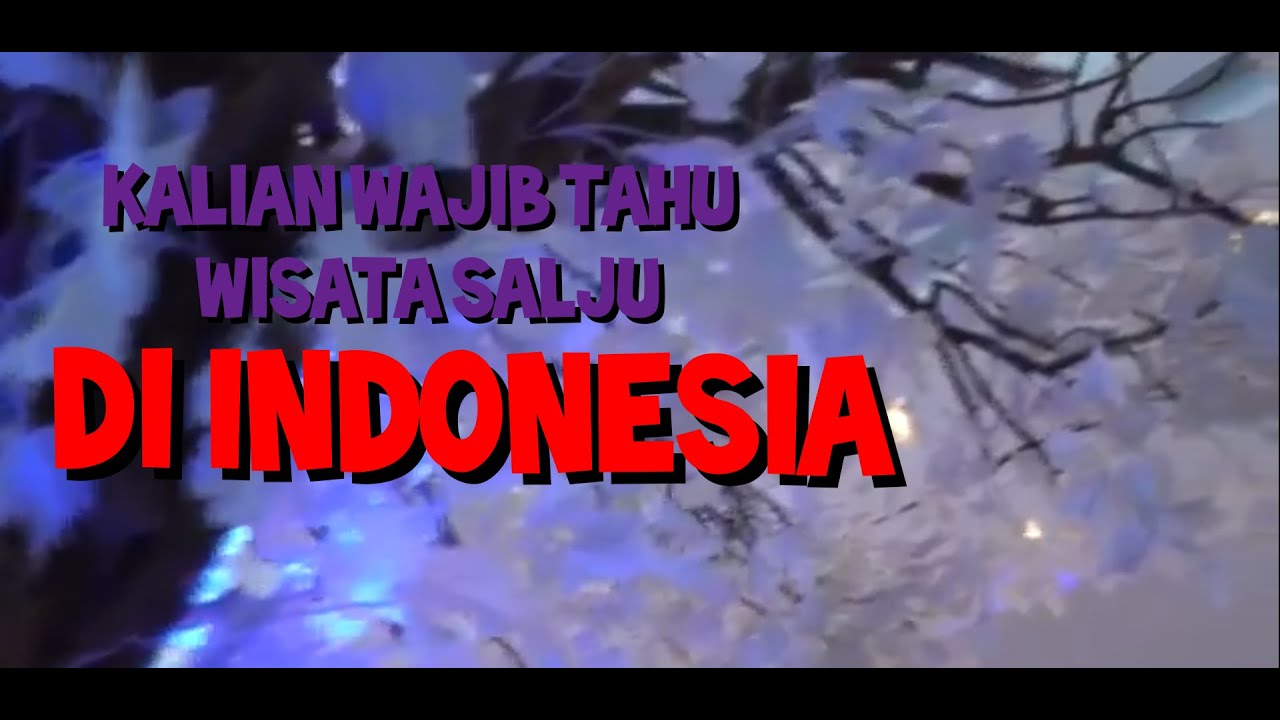 5 wisata salju di Indonesia - YouTube