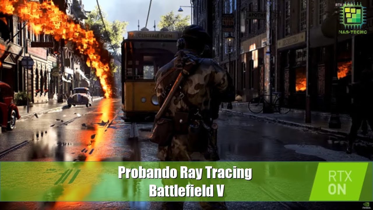 Probando Ray Tracing Battlefield V - YouTube