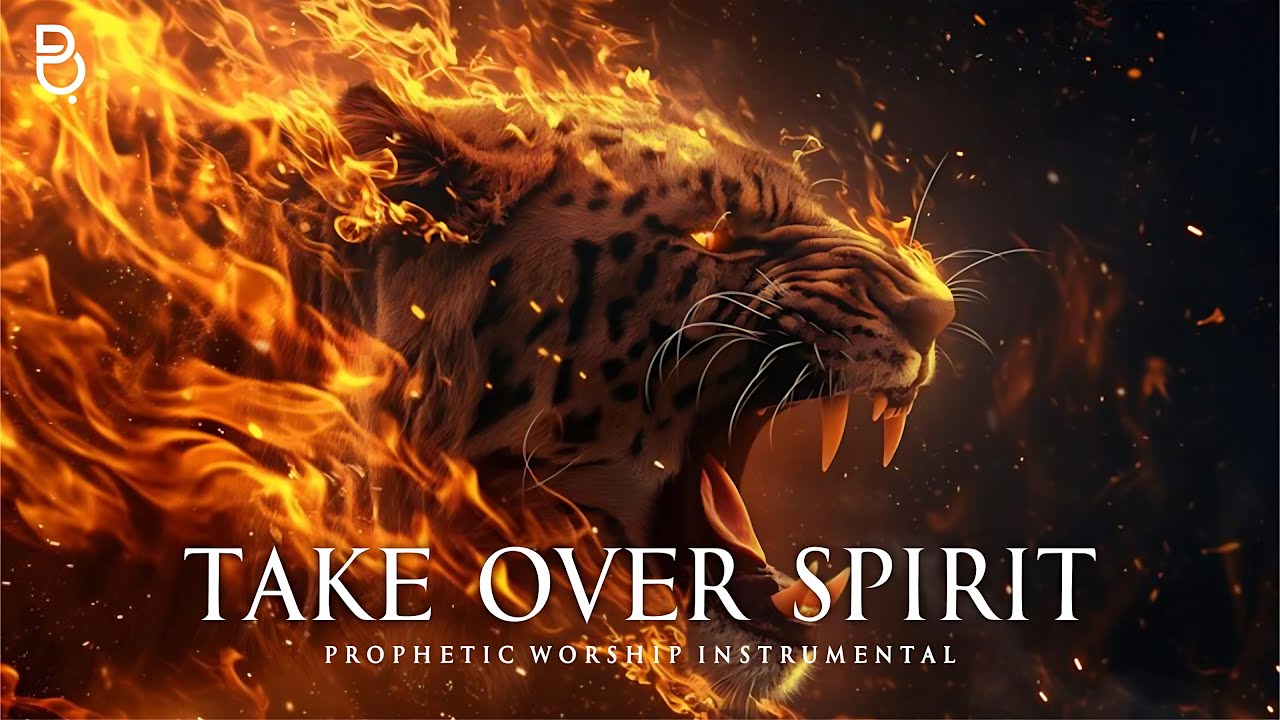 Take Over Holy Spirit | Prophetic Warfare Prayer Instrumental - YouTube