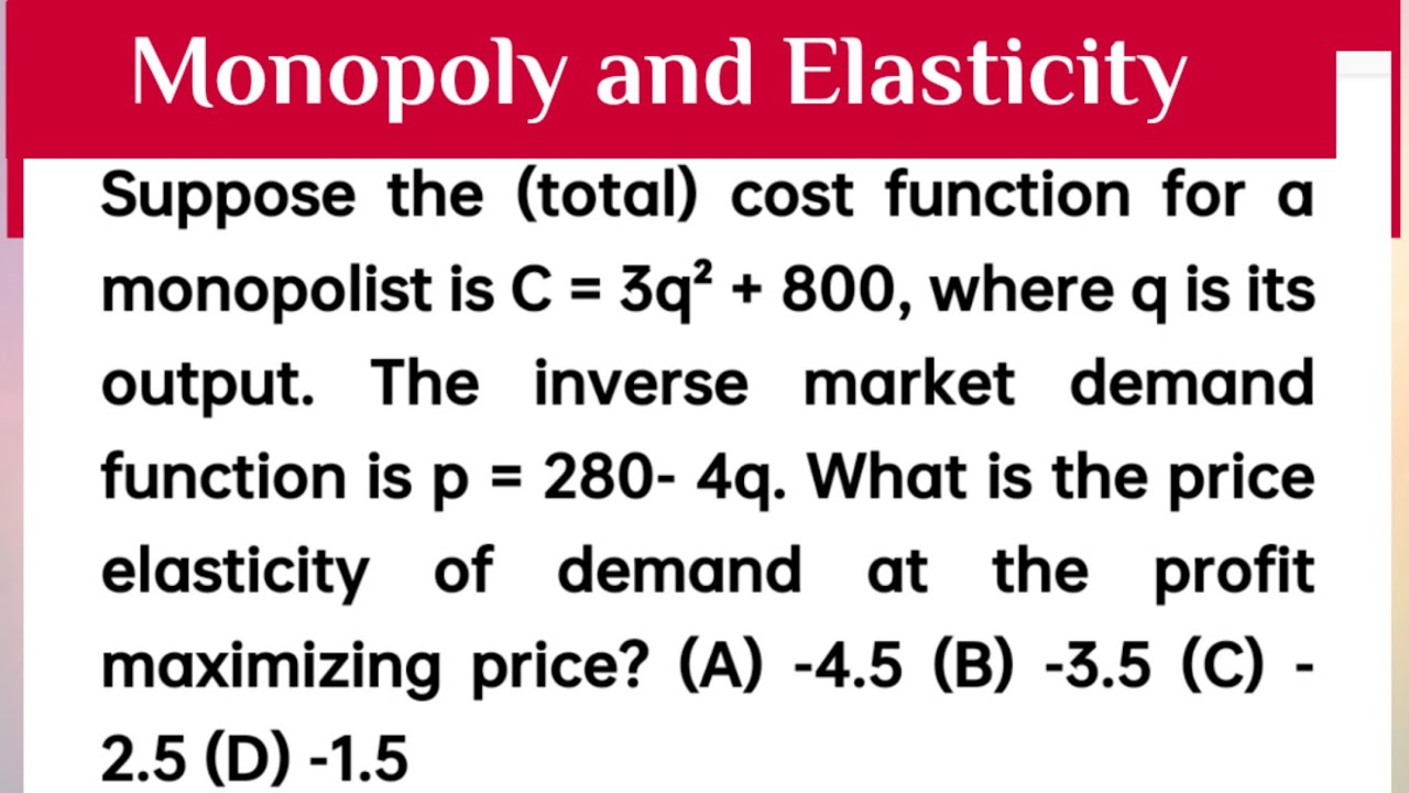 Monopoly and Elasticity #microeconomics #mathematicaleconomics # ...