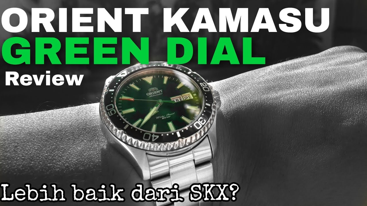 ORIENT MAKO 3 (Kamasu) Green Dial! Lebih baik dari SEIKO SKX009? - YouTube