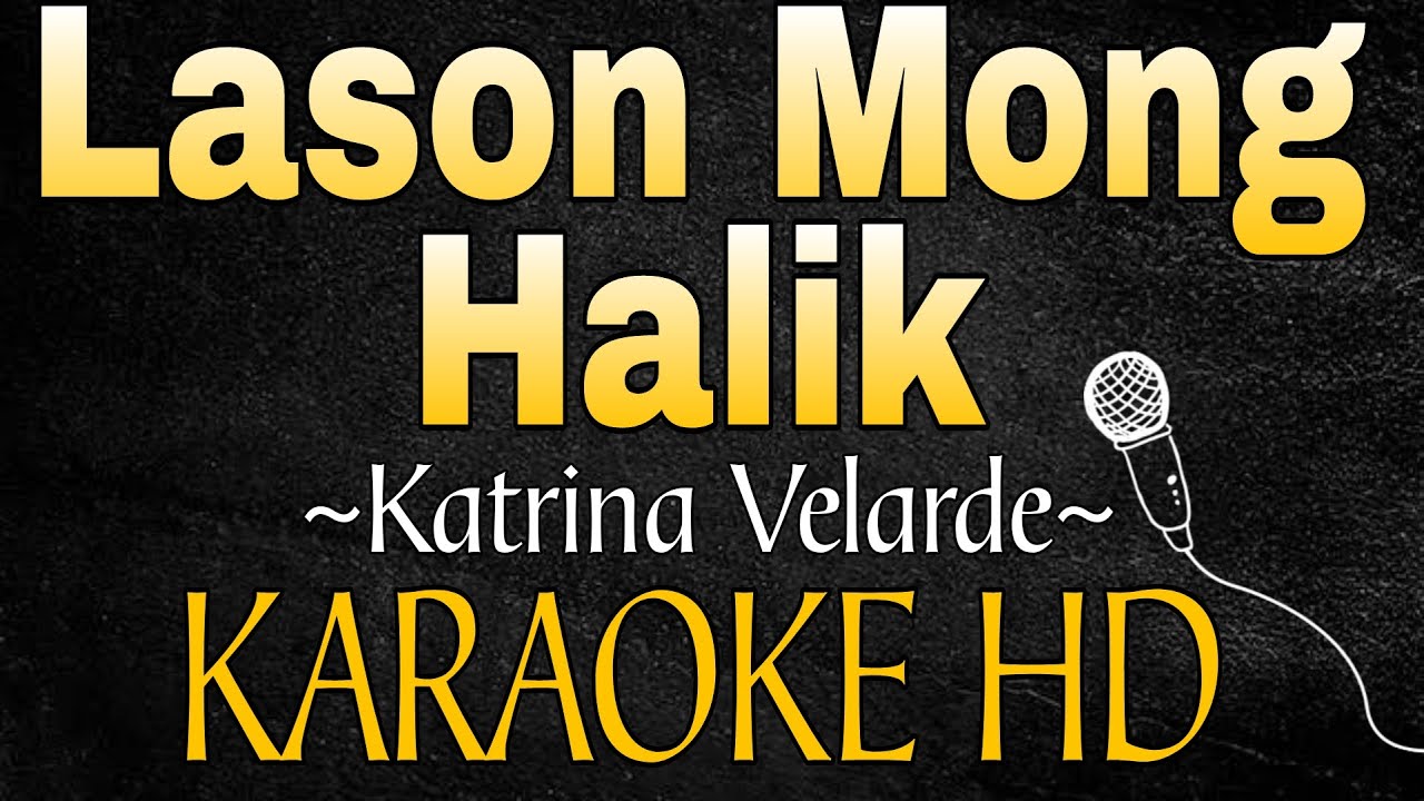 LASON MONG HALIK - Katrina Velarde Chords - Chordify