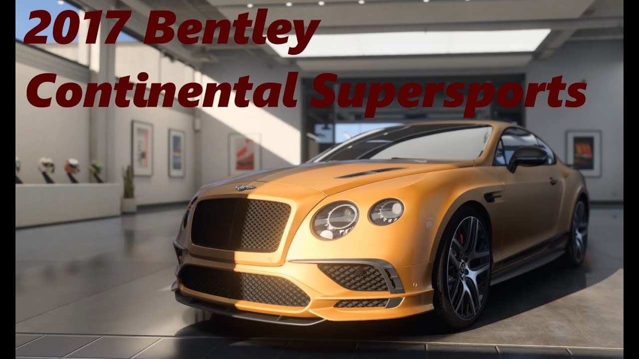 Forza Motorsport (2023) All Cars - 2017 Bentley Continental Supersports ...