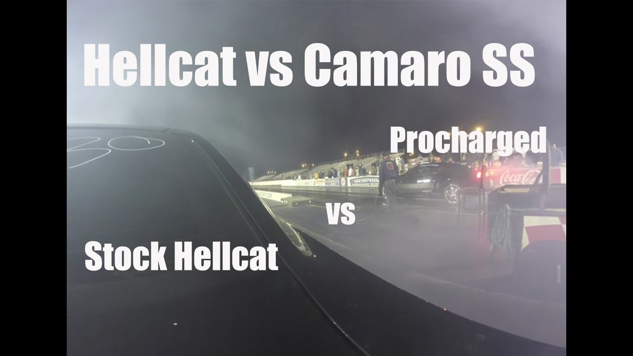 HELLCAT vs Procharged Camaro SS - STOCK Hellcat - YouTube