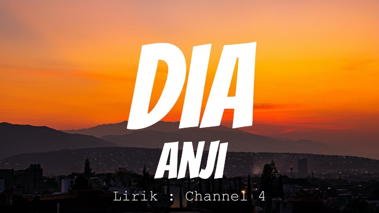 Anji - Dia [Lirik With English Sub] - YouTube