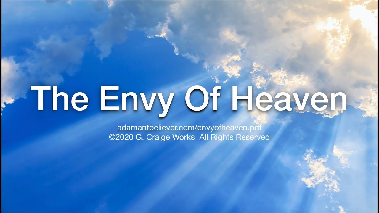 EX Ministries Presents: The Envy Of Heaven by: G. Craige Lewis - YouTube