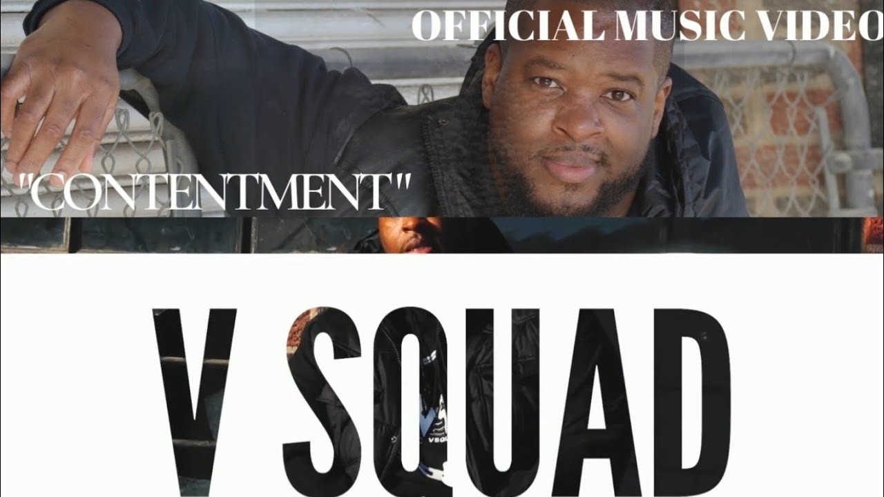 V Squad - Contentment (Official Music Video) - YouTube