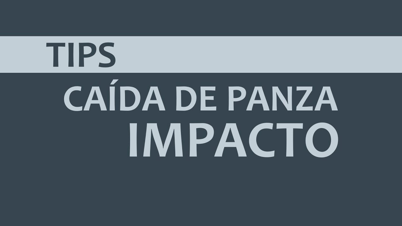¿Cuanto impacto genera tu caída de panza? - YouTube