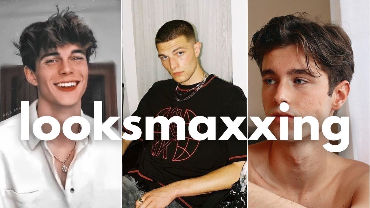 Looks Maxing In 2025 (The Ultimate Guide) - YouTube