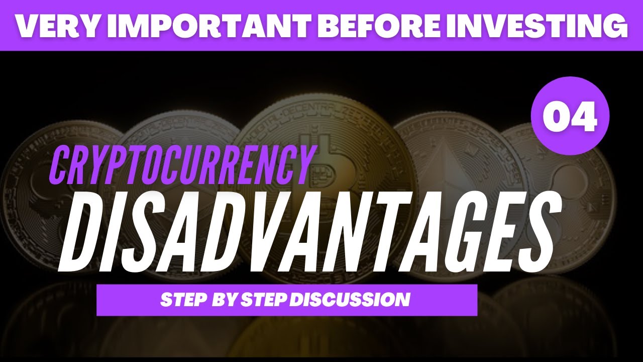 Disadvantages of Cryptocurrency | Disadvantages of bitcoin | important ...