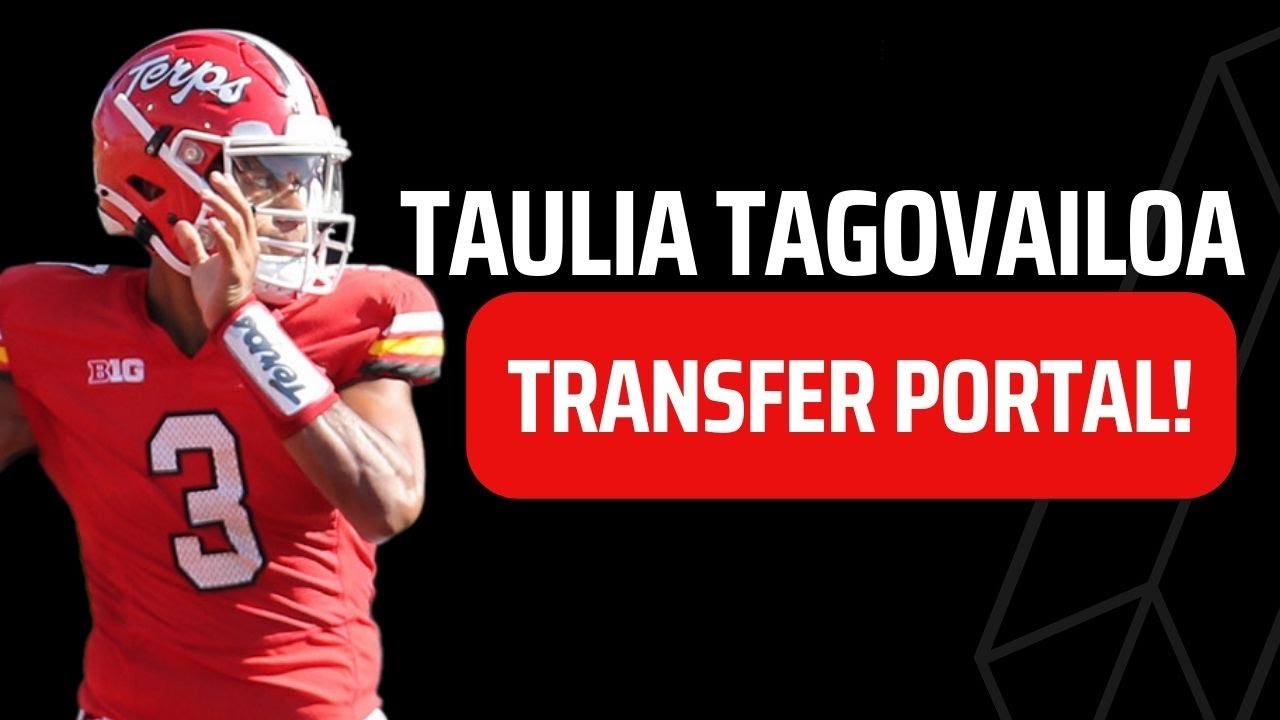 Maryland football star Taulia Tagovailoa enters the transfer portal ...