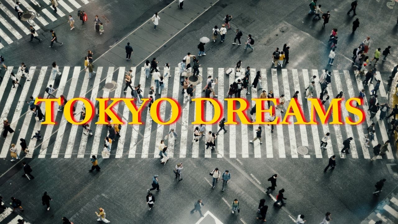 Tokyo Dreams - YouTube