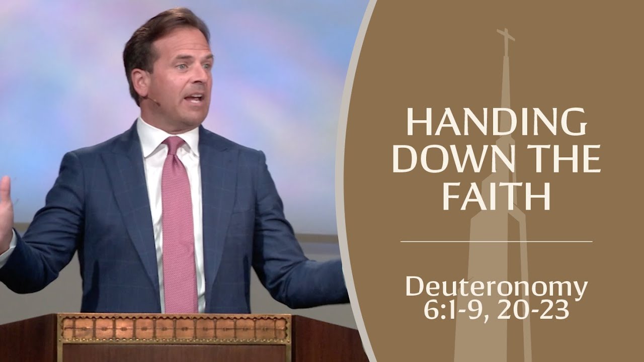 Handing Down the Faith | Deuteronomy 6:1-9, 20-23 | Rob Pacienza - YouTube