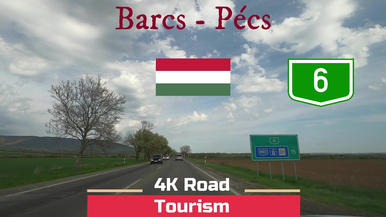Driving Hungary: Route 6 Barcs - Pécs - 4k scenic drive - South Hungary ...