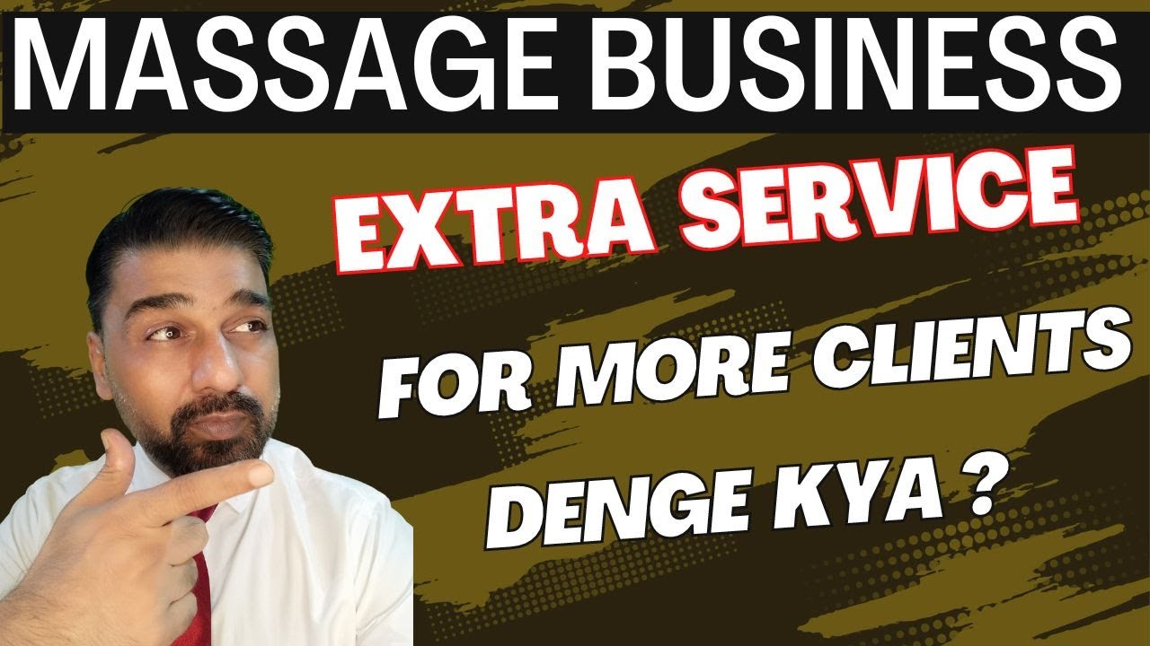 Extra Service in Massage Business?? Lets Find Out in Live!! - YouTube