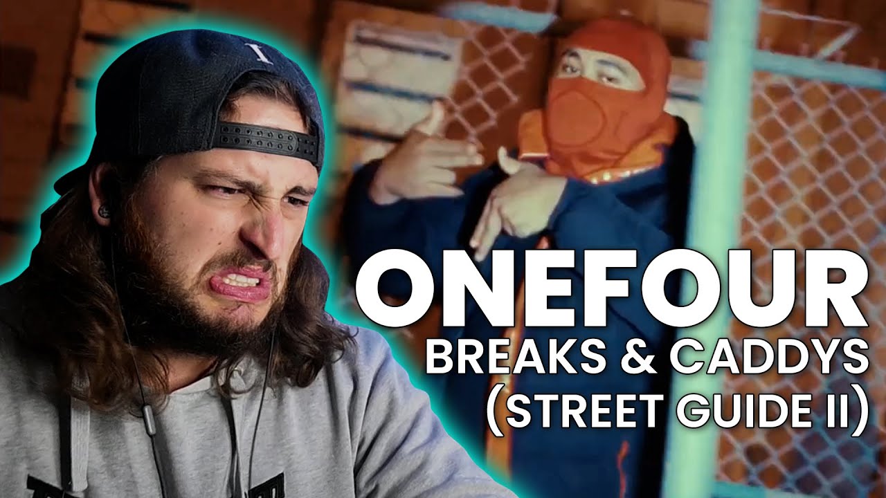 ONEFOUR - BREAKS & CADDYS (STREET GUIDE PART 02) FEAT. CG [OFFICIAL ...